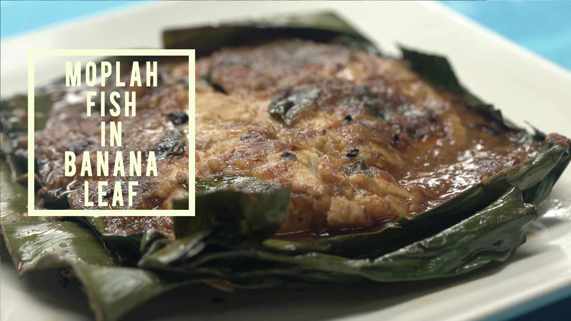 Kerala Moplah Fish in Banana Leaf Recipe | Yummefy | Videos
